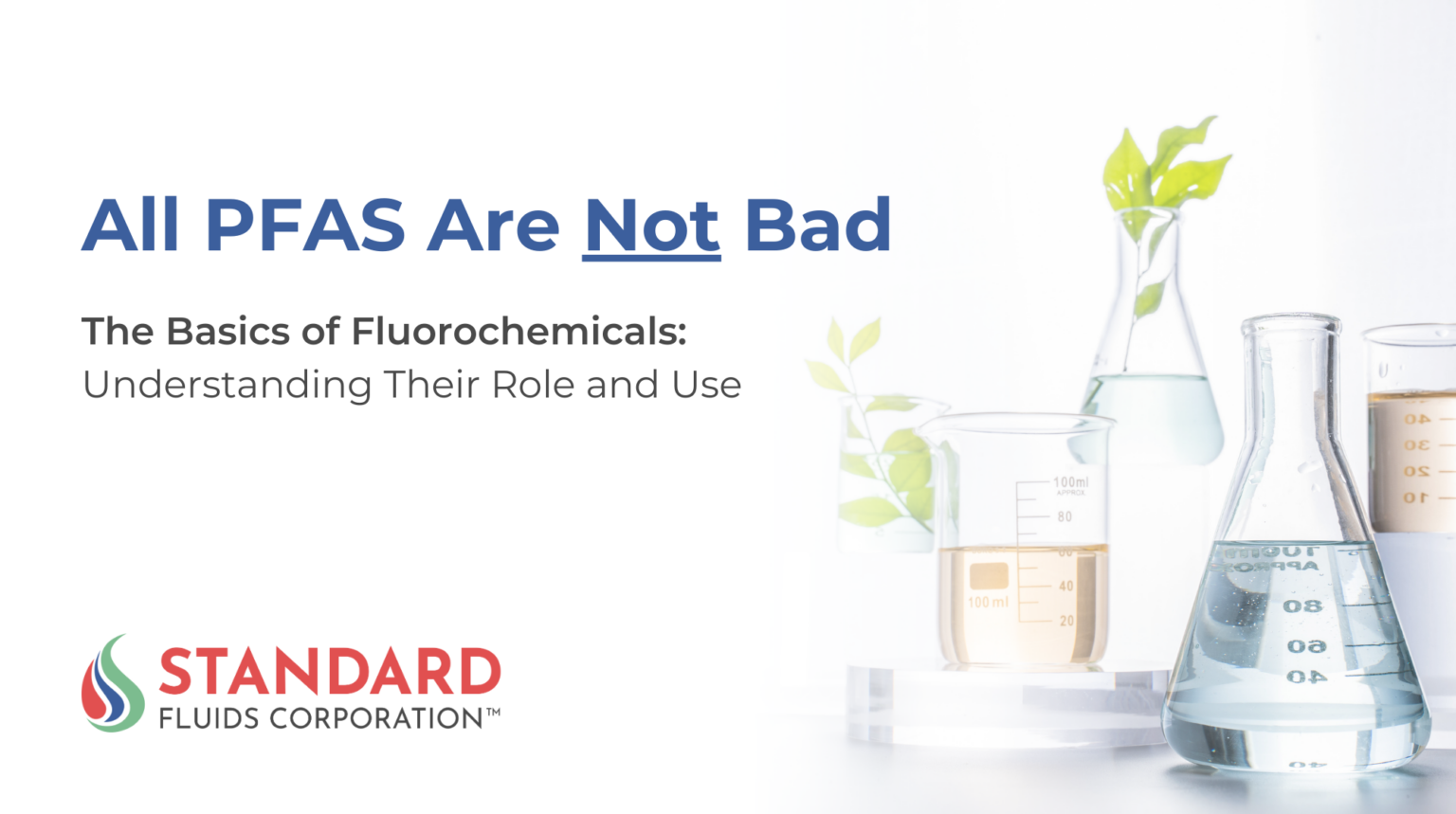 The Basics of Fluorochemicals: Understanding Their Role and Use ...